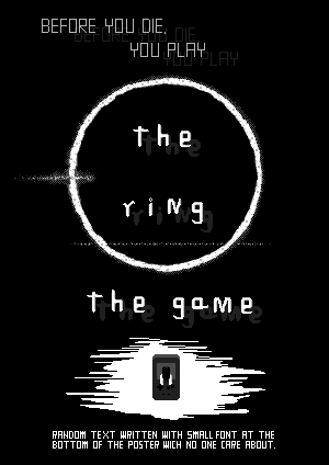 "The Ring: The Game": The Poster @ PixelJoint.com